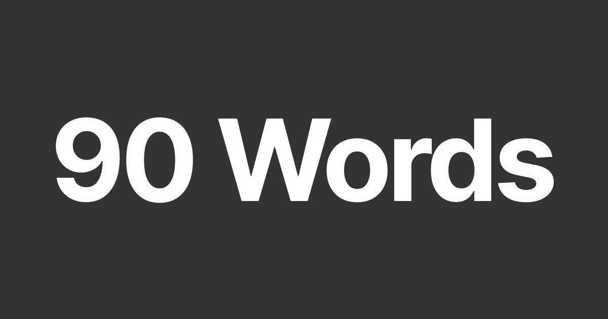 90 Words